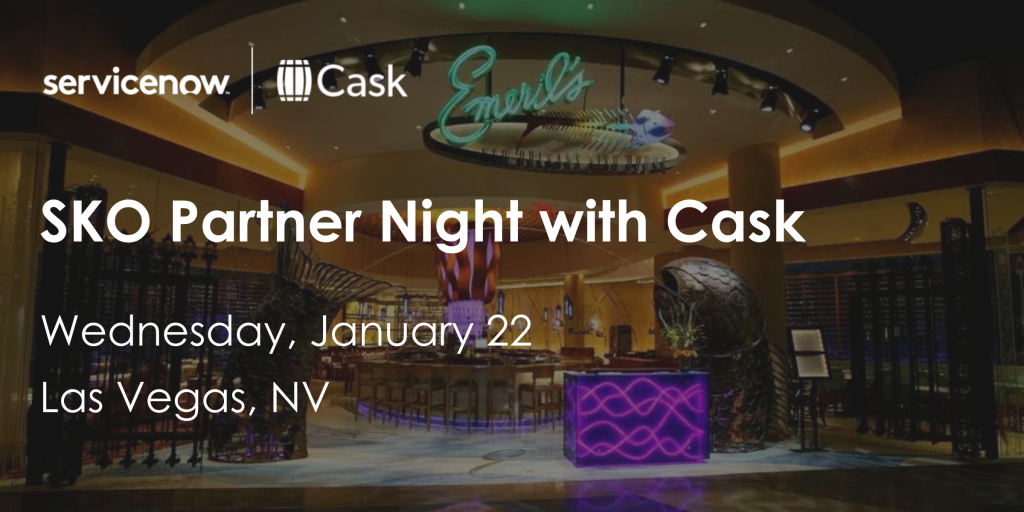 SKO Partner Night with Cask - Cask NX, LLC